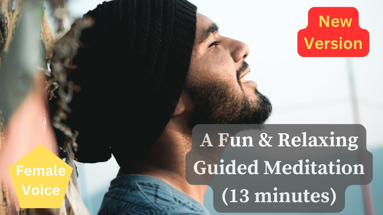 1725 A Fun and Relaxing Guided Meditation (New Version) (Female Voice ...