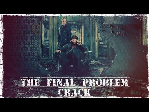 The Final Problem crack [4x03] - YouTube