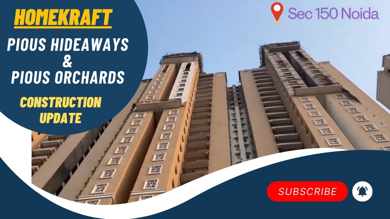 Pious Hideaways & Orchards Construction Update - Sec 150 Noida | # ...