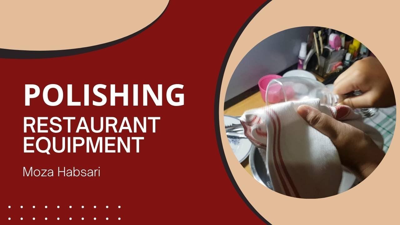 Polishing Restaurant Equipment | Moza Habsari - YouTube