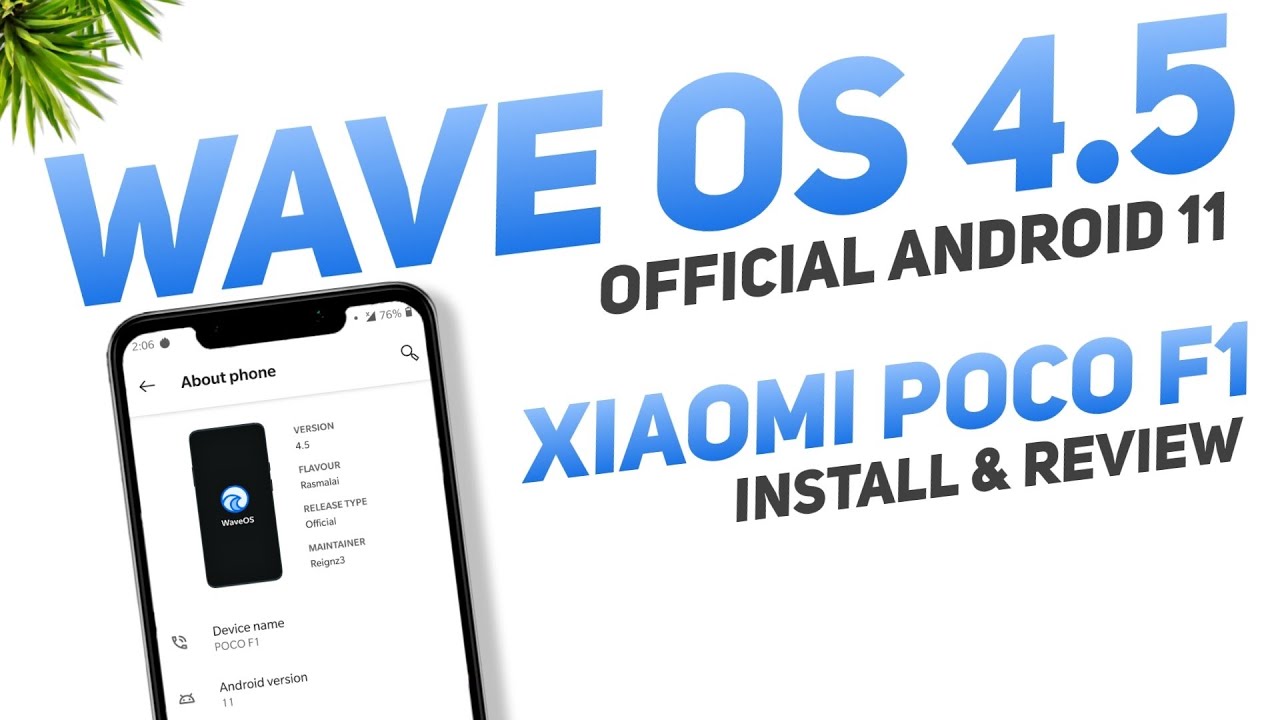 Wave OS 4.5 Official Android 11 Rom For Xiaomi Poco F1 | Install ...