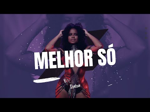 Melhor Só - Raissa (Repertório Novo 2023)