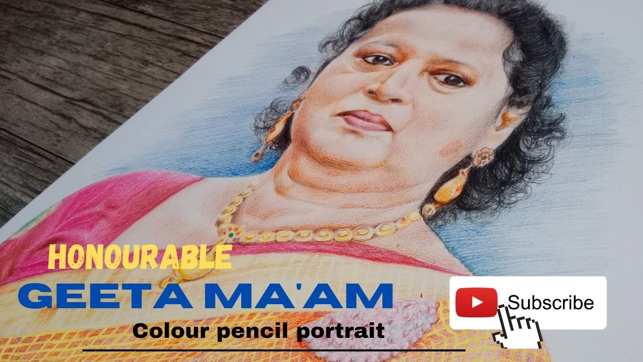HONOURABLE GEETA MA'AM COLOUR PENCIL PORTRAIT | MUST WATCH| - YouTube
