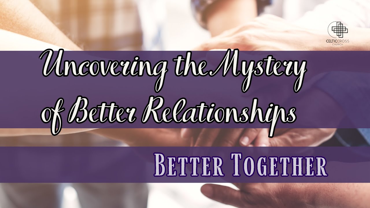 Traditional Service 04.14.24 | Uncovering the Mystery of Better ...