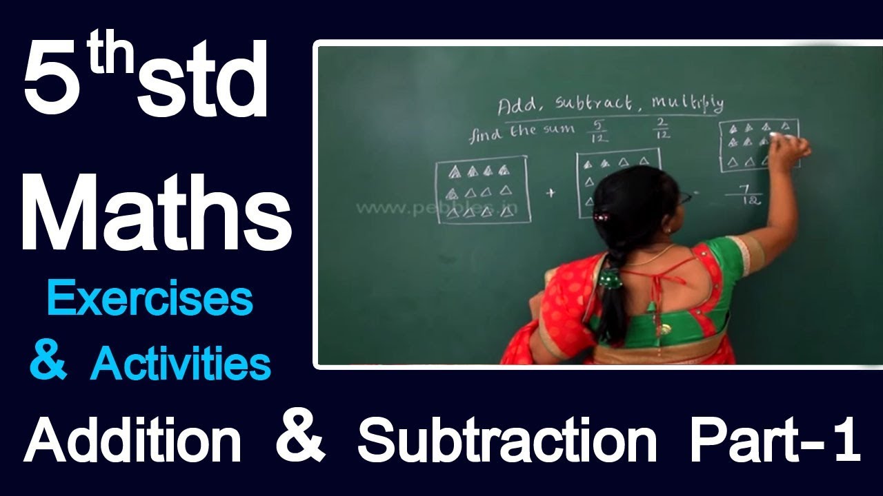 Addition & Subtraction Part-1 | 5th std Maths Syllabus | Exercises ...