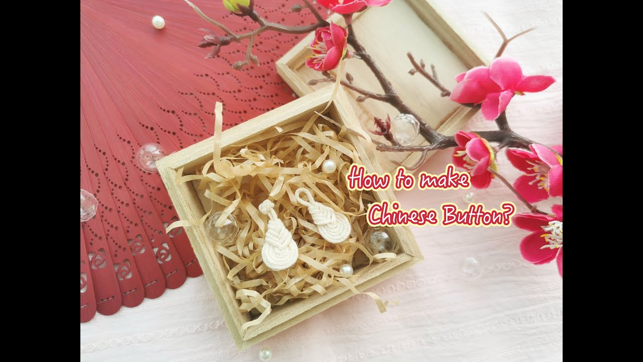 DIY Chinese Button丨How to make Chinese Buckle - YouTube