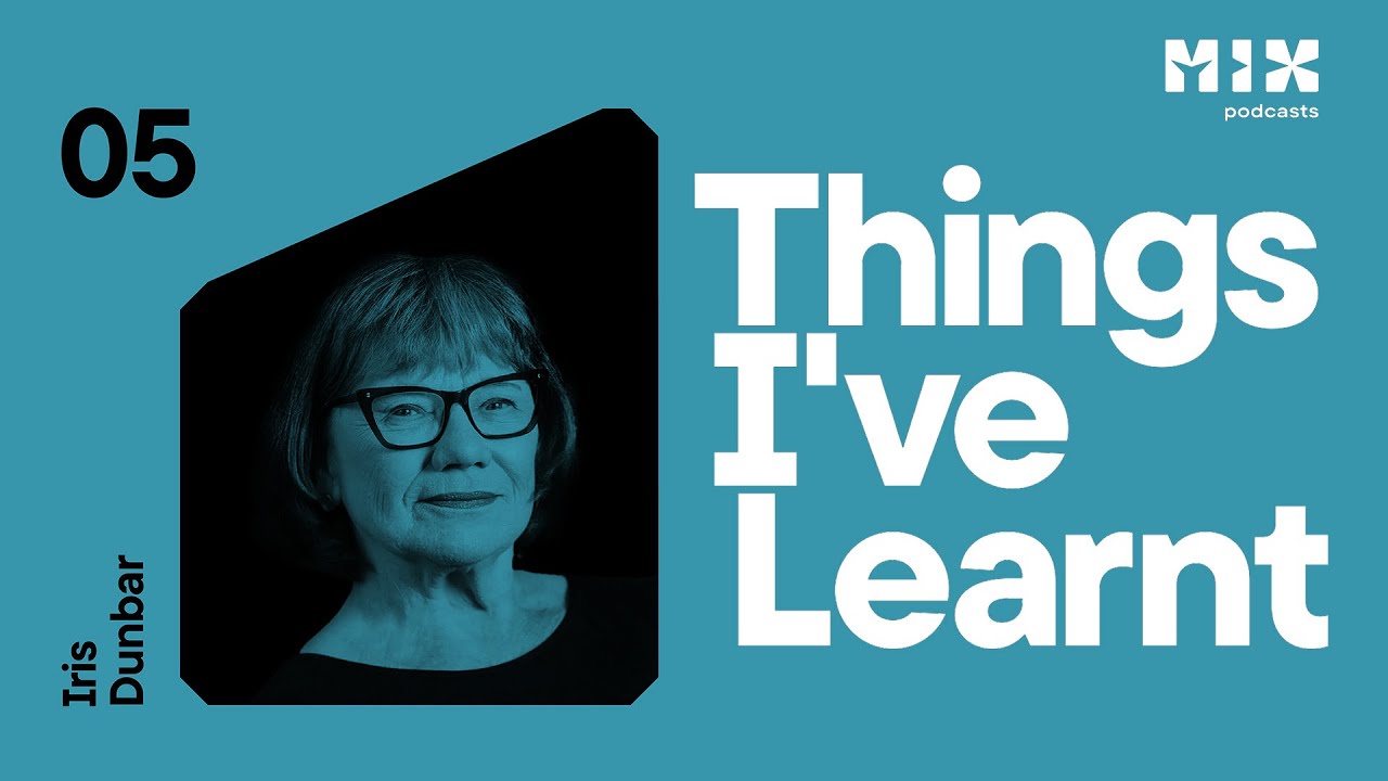 Things I've Learnt | Episode 5: Iris Dunbar - YouTube