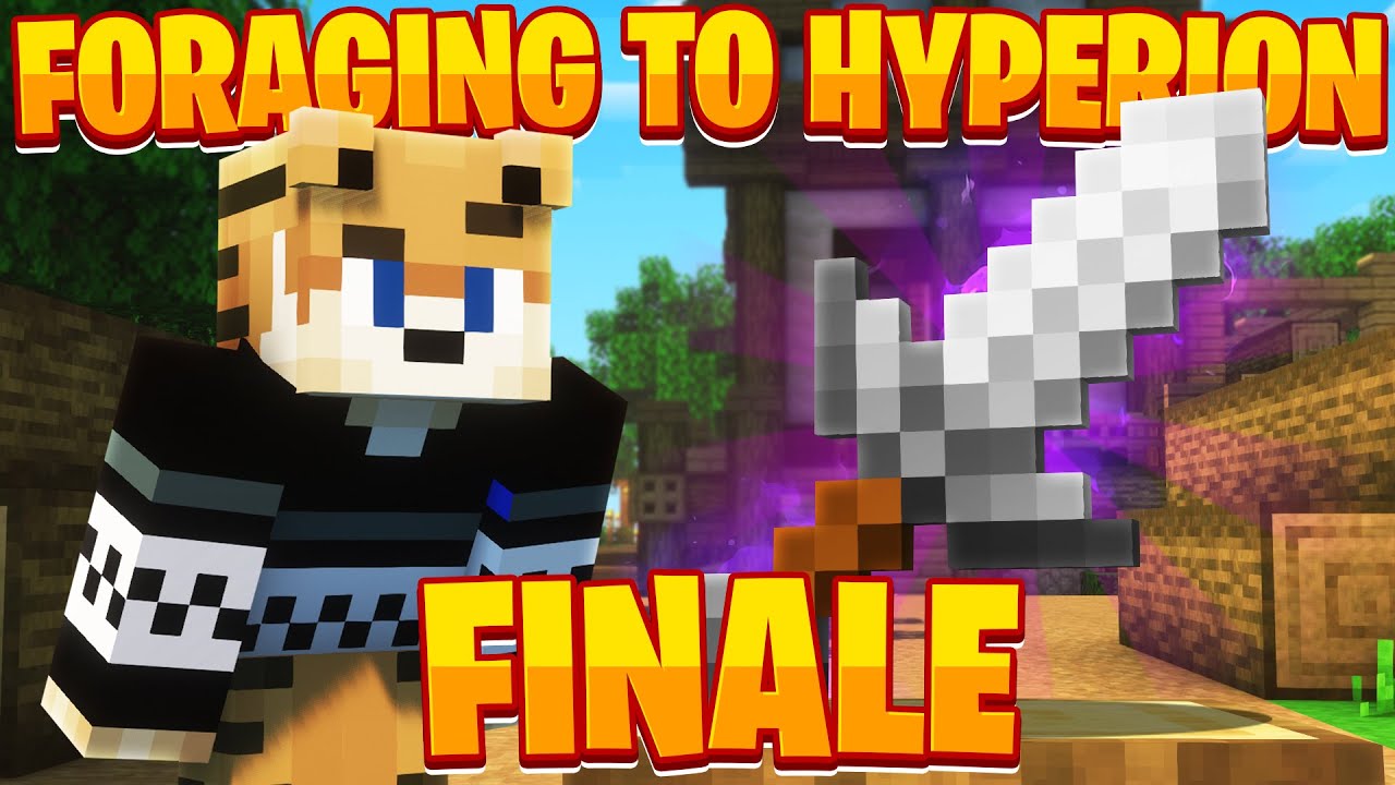 FORAGING from NOTHING to a Hyperion!! (FINALE!) -- Hypixel Skyblock ...