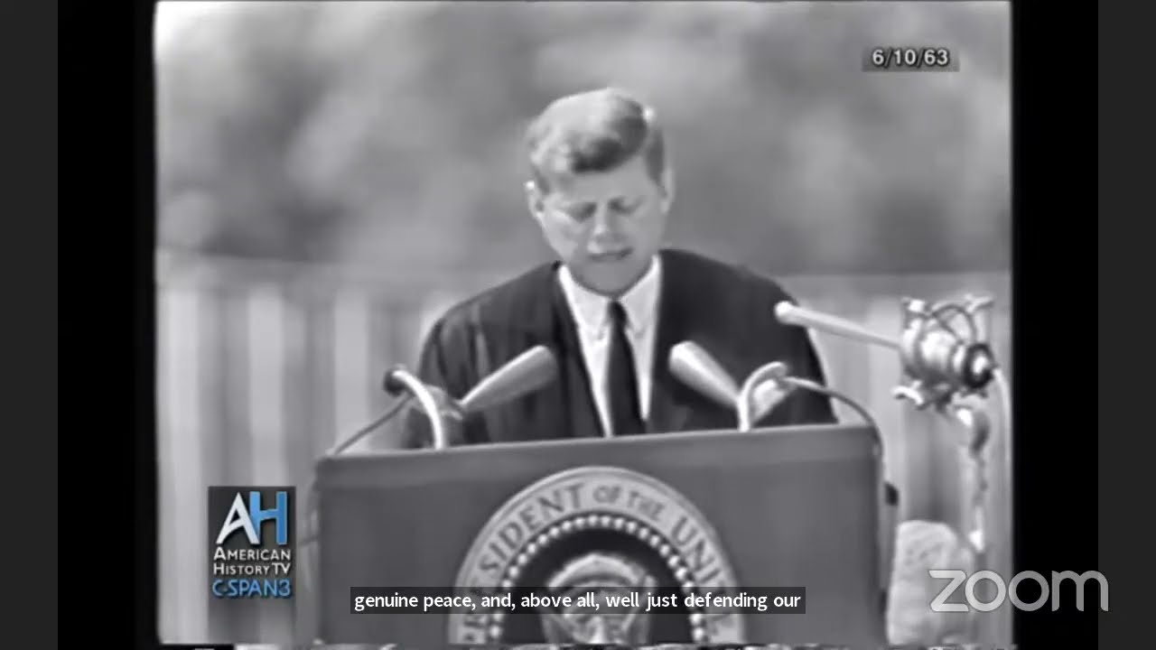 President John F Kennedy’s “Peace Speech” Screening and Discussion ...