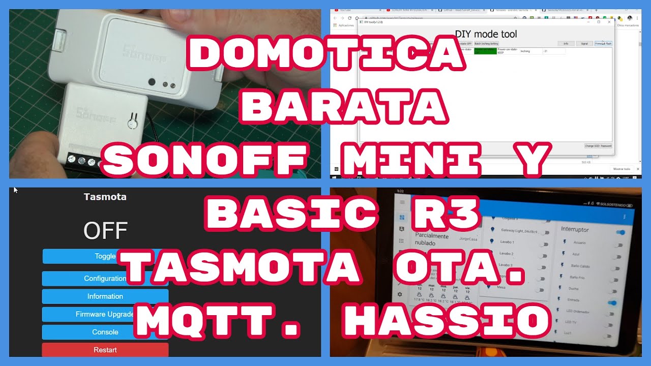 Domótica Barata. Sonoff Mini y Basic R3. TASMOTA via OTA. MQTT. Hssio. (#4K) - YouTube