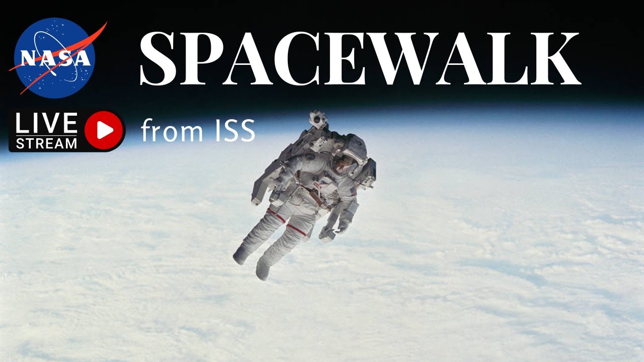 Spacewalk with NASA Astronaut : LIVE from ISS - YouTube