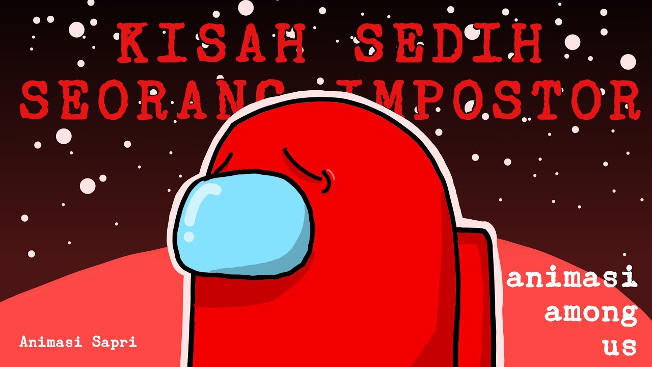 Among us animasi - sad story of impostor - YouTube