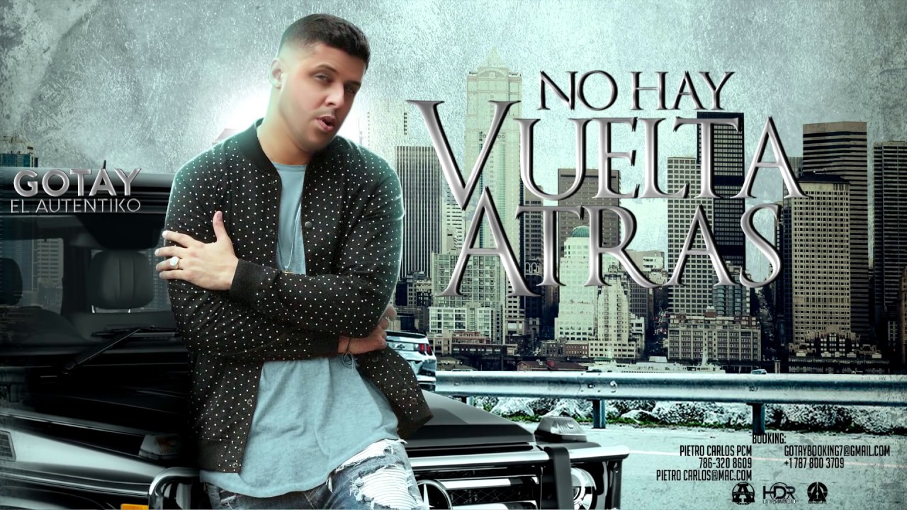 Gotay El Autentiko - No Hay Vuelta Atras (Official Audio) - YouTube Music
