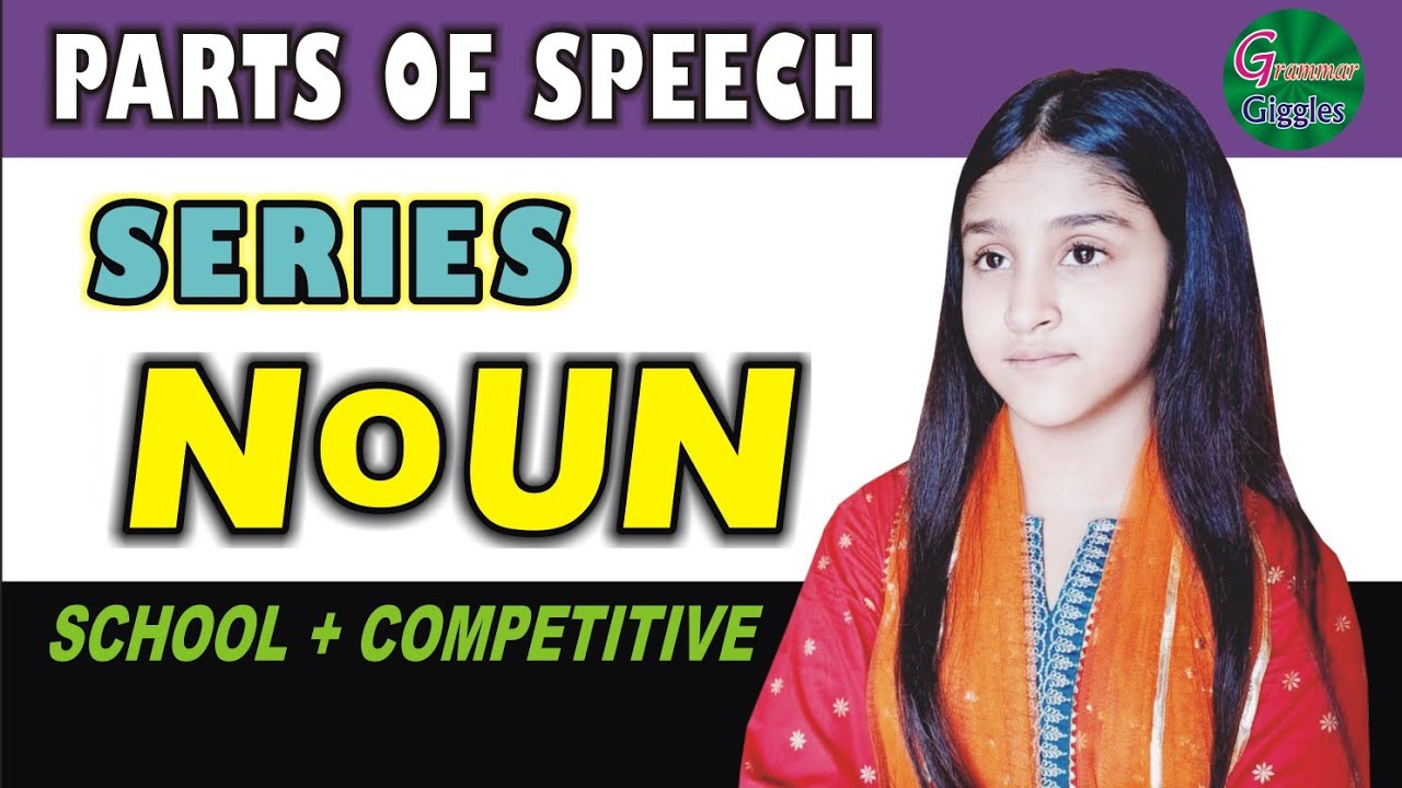 Nouns l Abrina l Types of Nouns Explained - English Grammar 2023 l Grammar Giggles learning ...