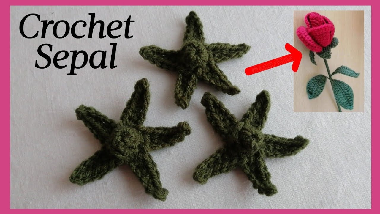 Crochet Sepal (fast and easy) - YouTube