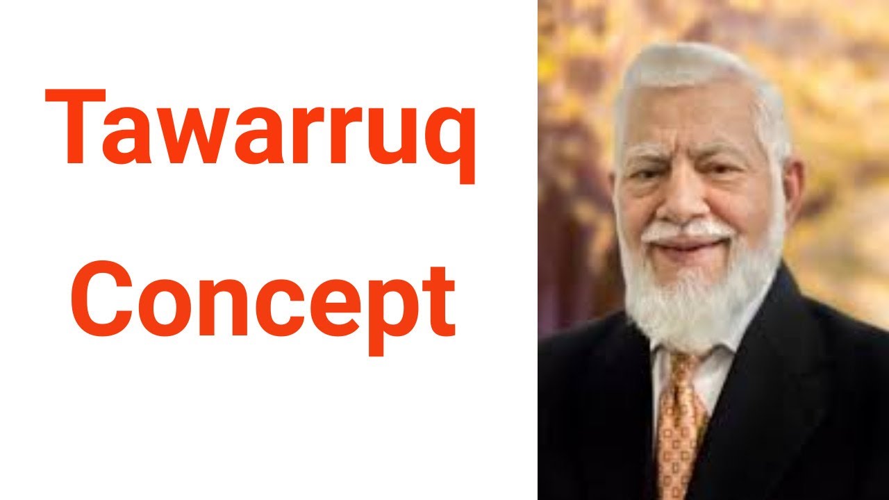 Tawarruq | Tawarruq Concept | Tawarruq in Islamic Banking | Tawarruq ...