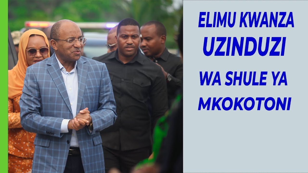 RAISI MWINYI AFUNGUA SHULE YA KISASA MKOKOTONI - YouTube