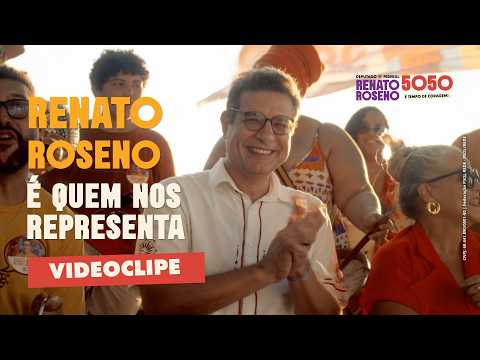 Renato Roseno é quem nos representa - Clipe do jingle - Versão 2026