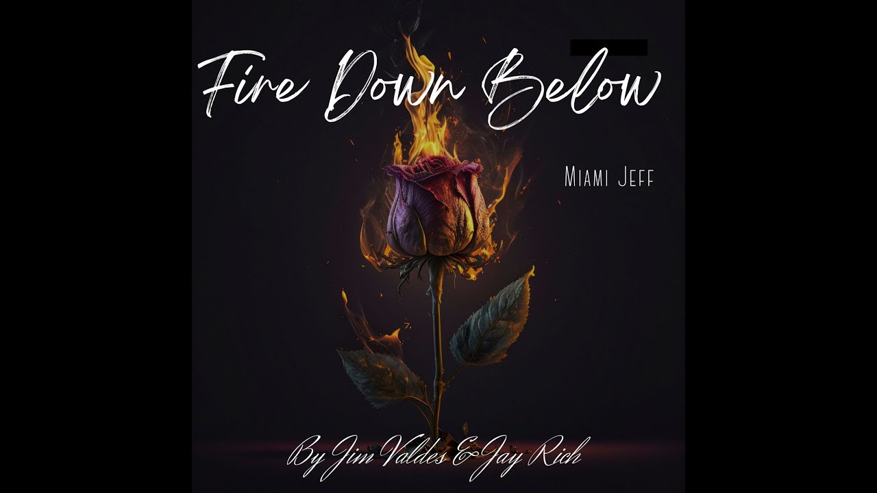 FIRE DOWN BELOW - YouTube