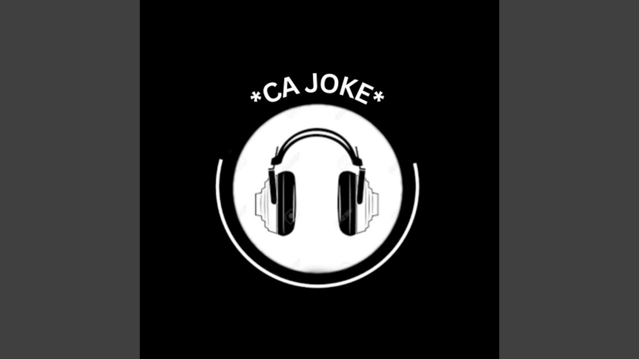 Ca Joke - YouTube