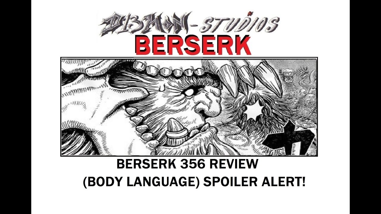Berserk chapter 356 Review! (Body Language) SPOILER ALERT! - YouTube