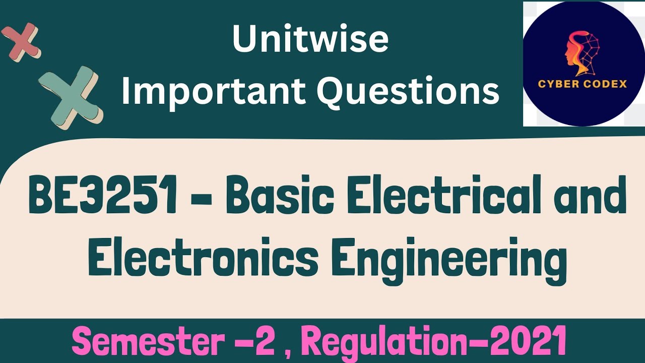 BE3251 Basic Electrical and Electronics Engineering | Important Topics for Exams | Anna ...