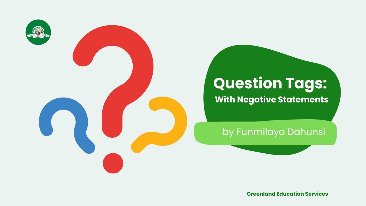 Question Tags With Negative Statements and Positive Tags - YouTube