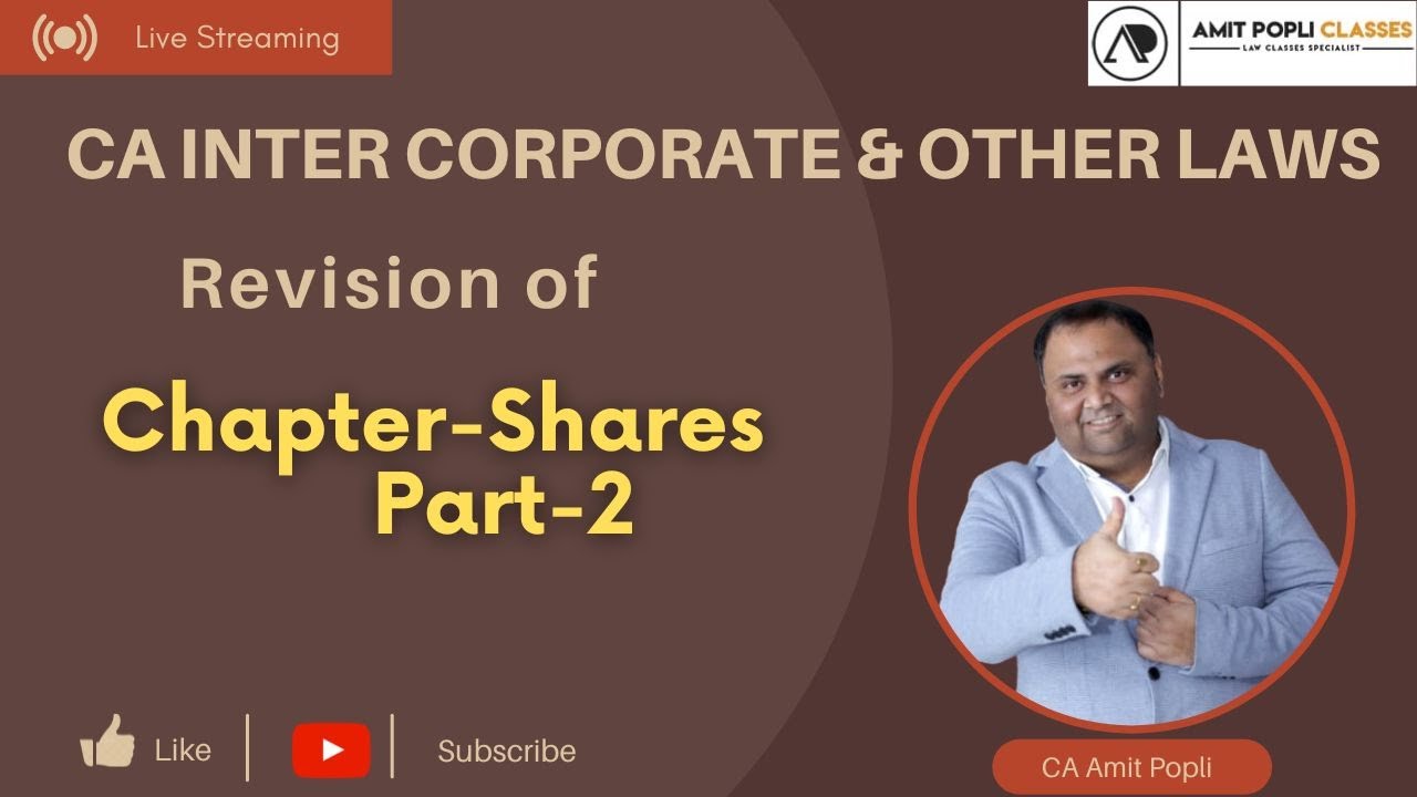 CA Inter Corporate & Other Law || Lect 12 || Revision of Shares Part-2 || CA Amit Popli - YouTube
