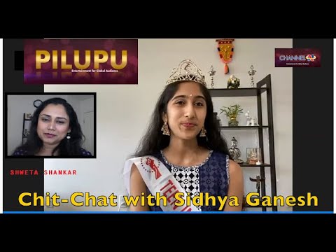 PilupuTv Exclusive : Interview with Sidhya Ganesh, The Reigning Miss Teen India USA! - YouTube