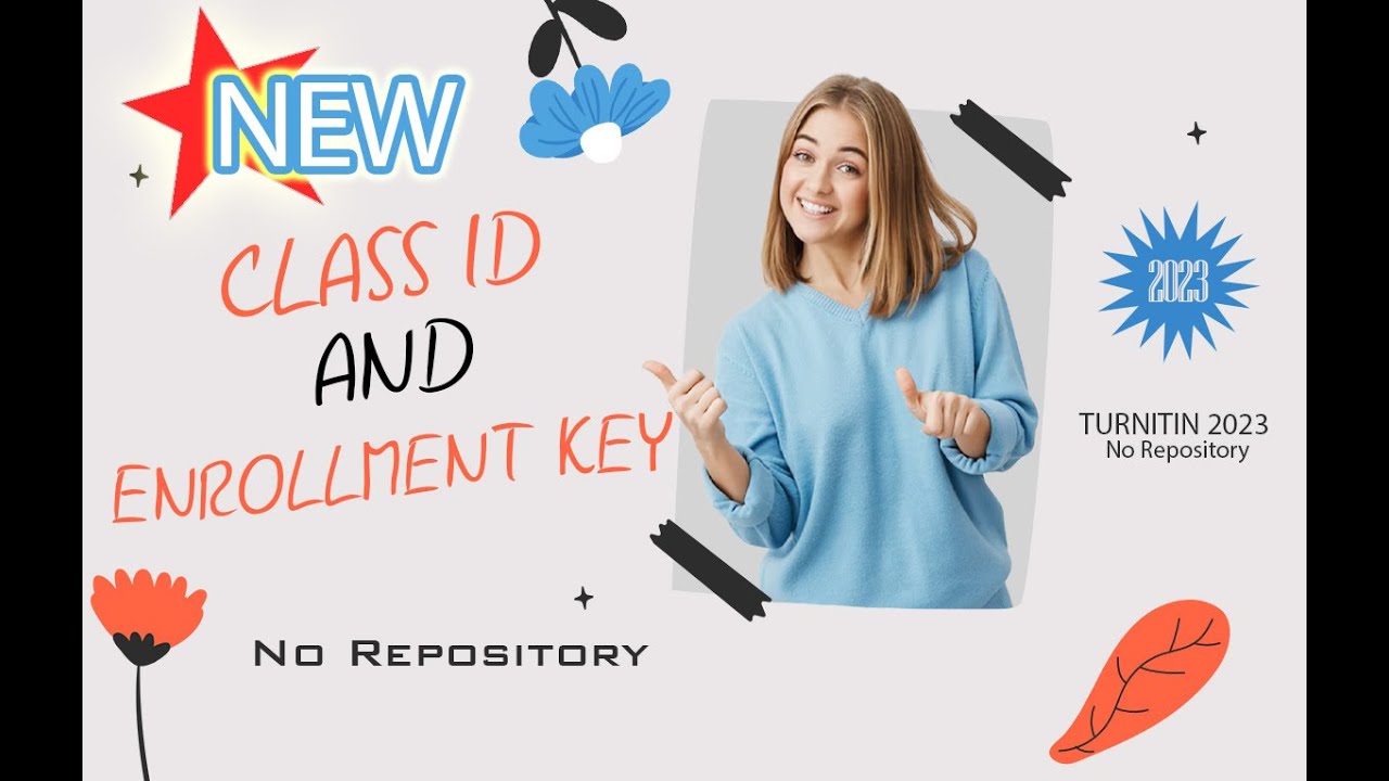 CLASS ID & ENROLLMENT KEY No Repository TURNITIN كشف نسب الاقتباس ...