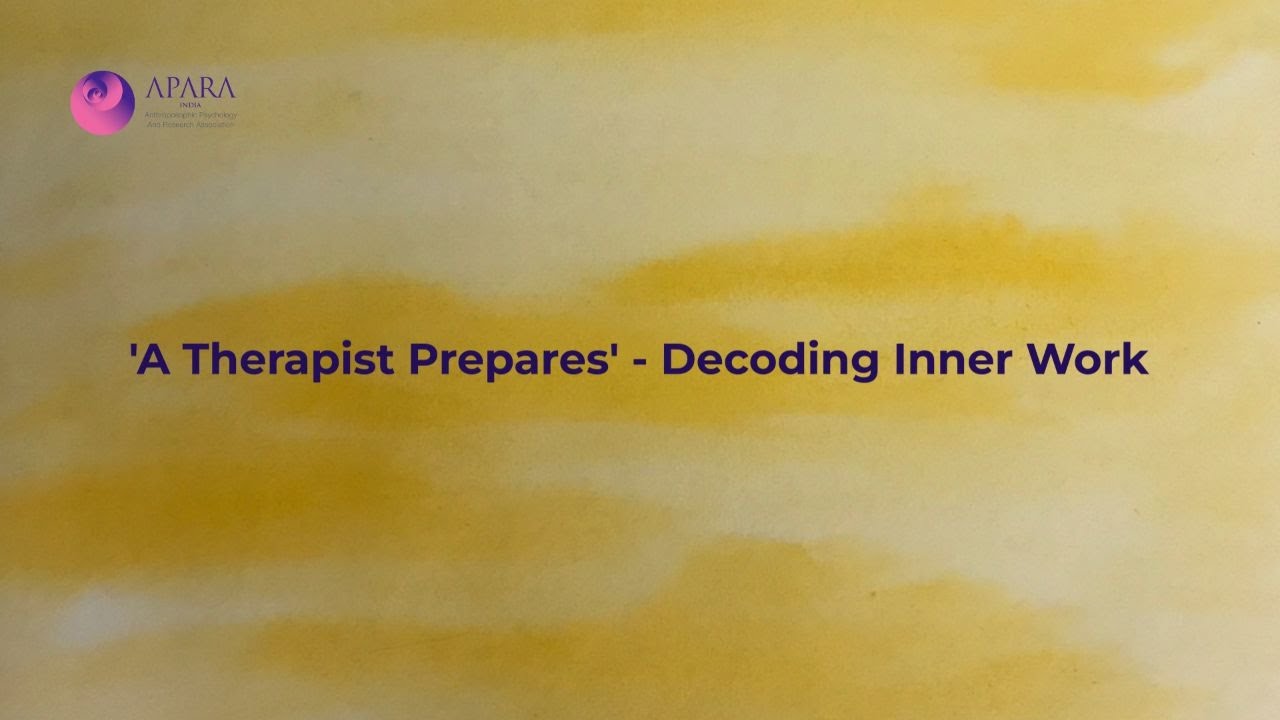 A Therapist Prepares | Decoding Inner Work | Aparna Kapoor Interviews ...