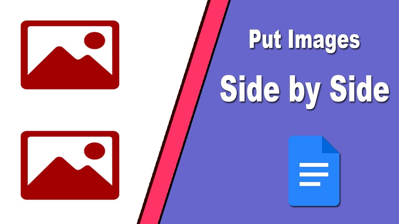 How To Put Images Side By Side In Google Docs YouTube How To Put Images Side By Side In Google Docs YouTube