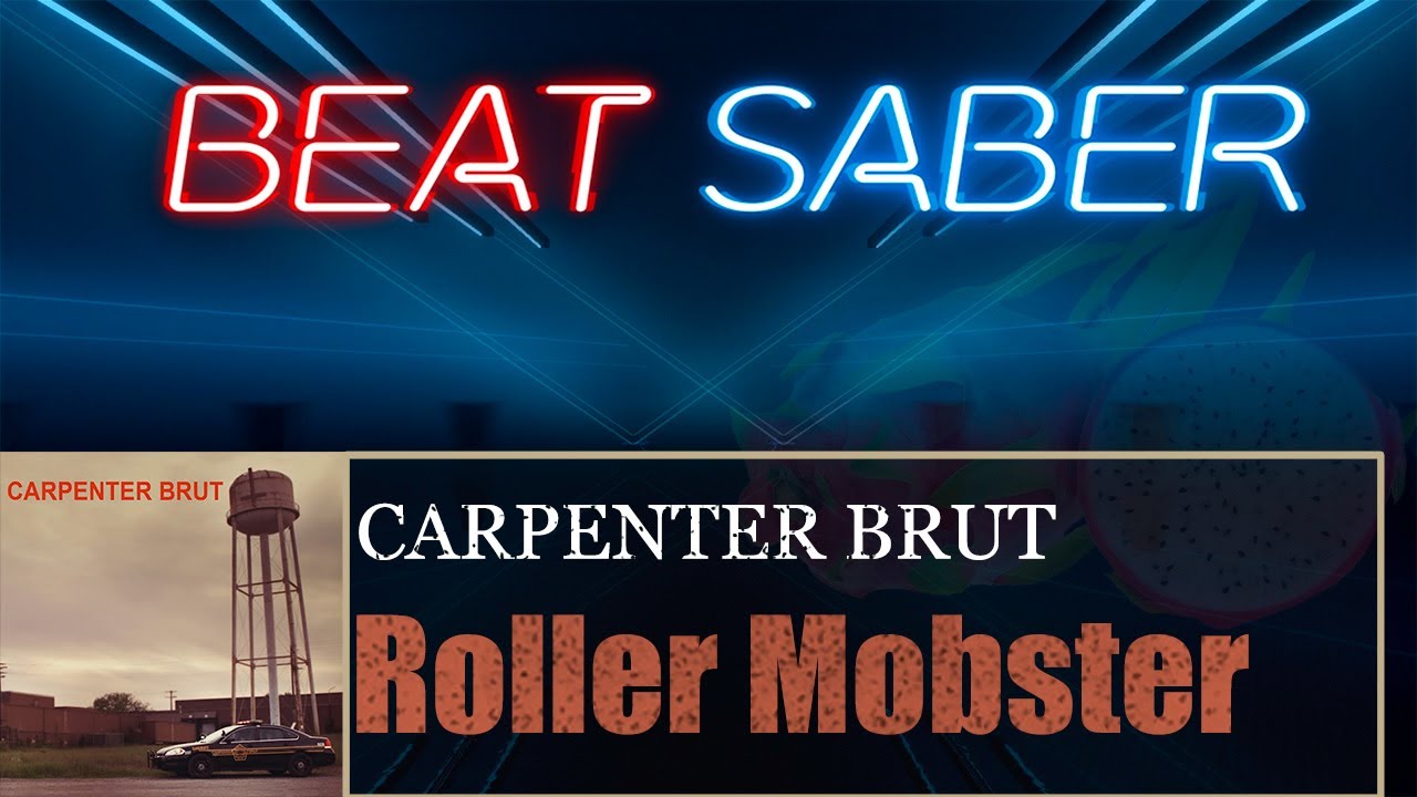 Beat Saber Carpenter Brut - Roller Mobster RANK SS - YouTube
