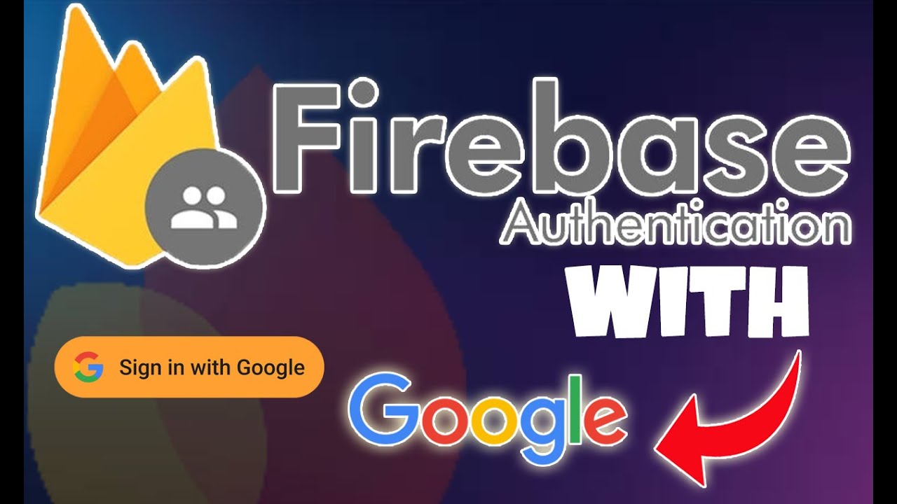 Google Login with Firebase Auth/Authentication in JavaScript | Firebase Authentication Tutorial ...