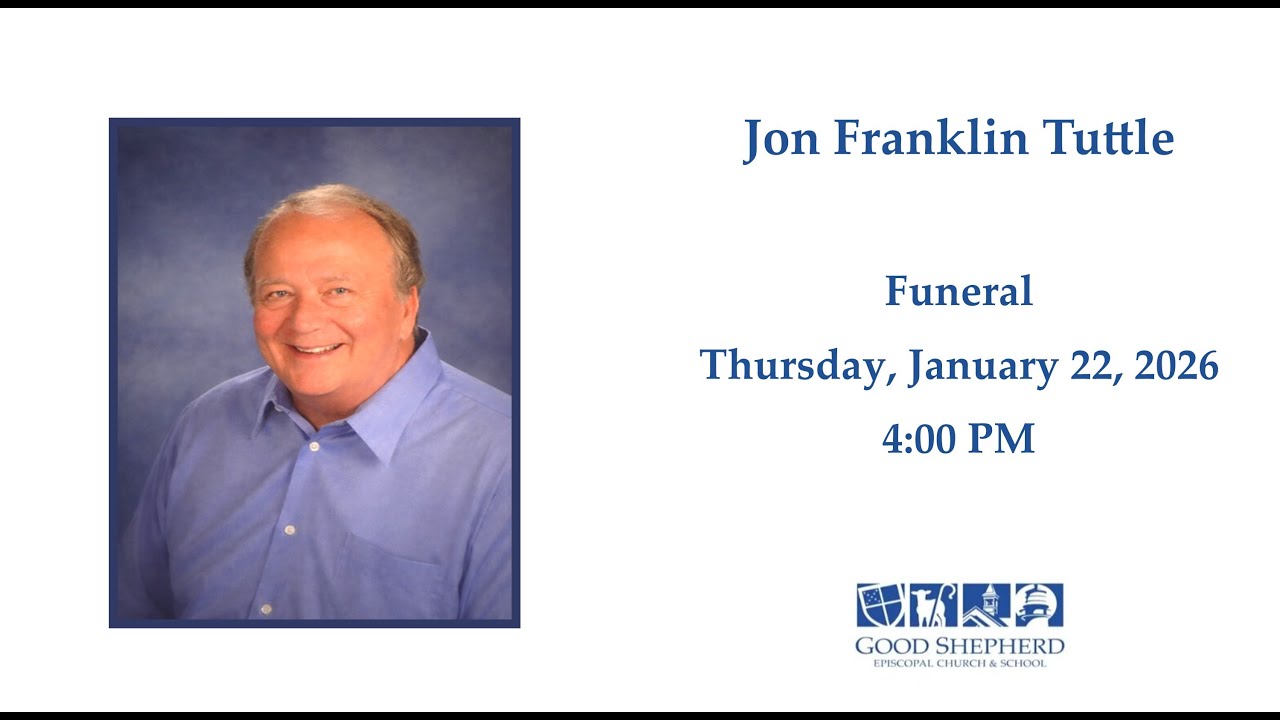 Good Shepherd Tequesta Livestream, Jon Franklin Tuttle, January 22 ...