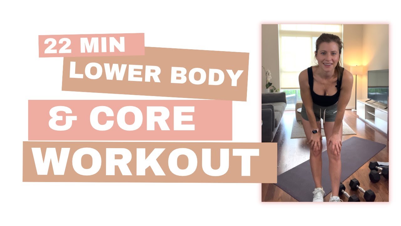22 min lower body + core workout - YouTube