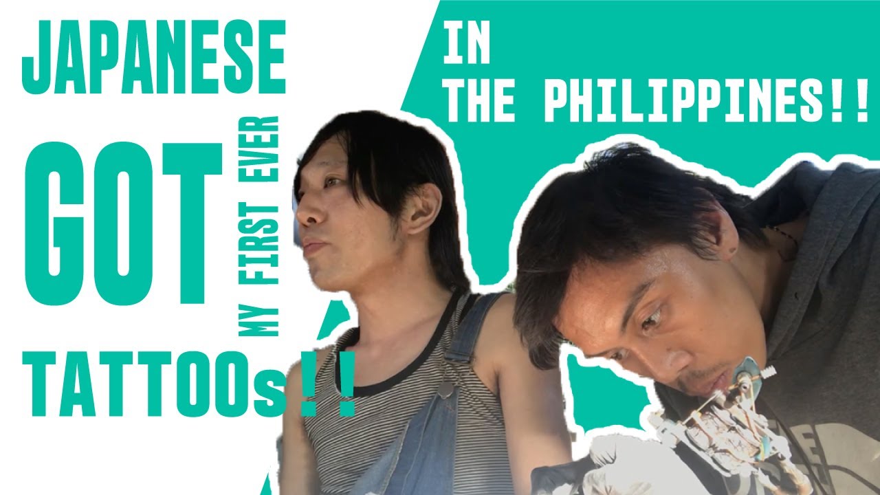 【日英字幕あり/C】JAPANESE GOT TATTOOS IN THE PHILIPPINES !!!!!. 1of 2 - YouTube