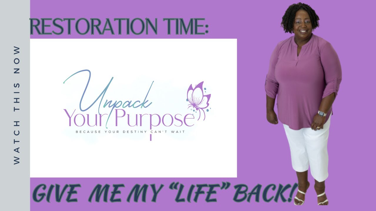 RESTORATION TIME: GIVE ME MY LIFE BACK! - YouTube