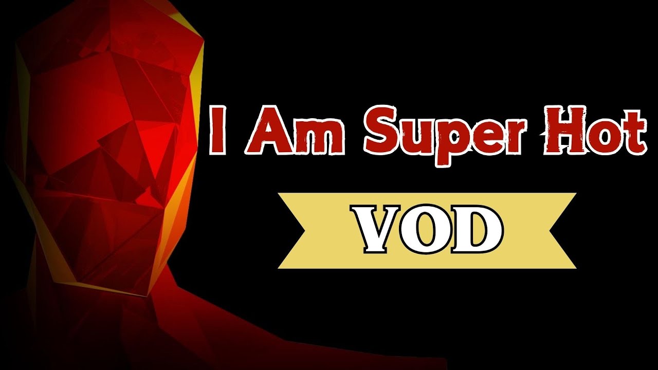 Super Hot | VOD Time - YouTube