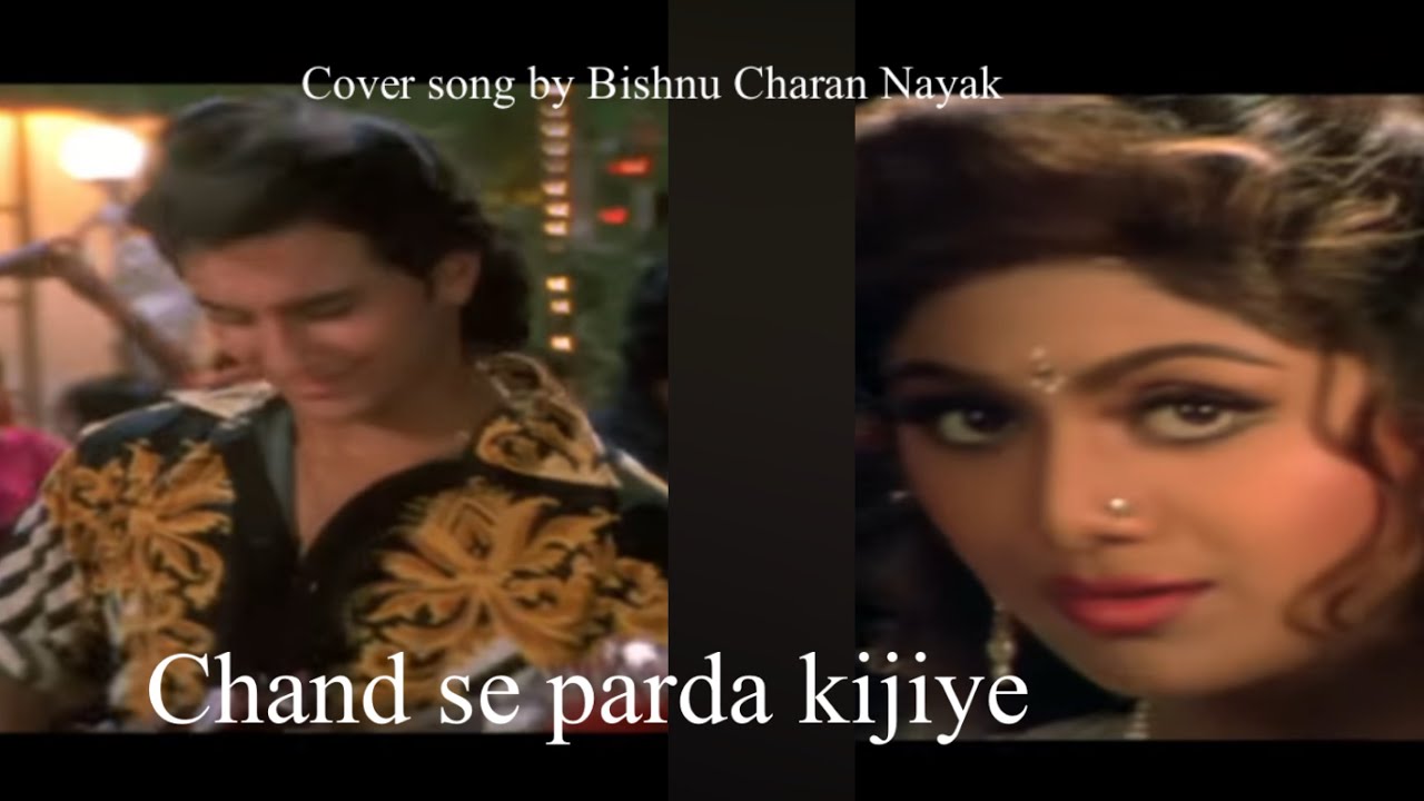 Chand se parda kijiye #Aao Pyar Karein #KumarSanu #coversong_Bishnu ...