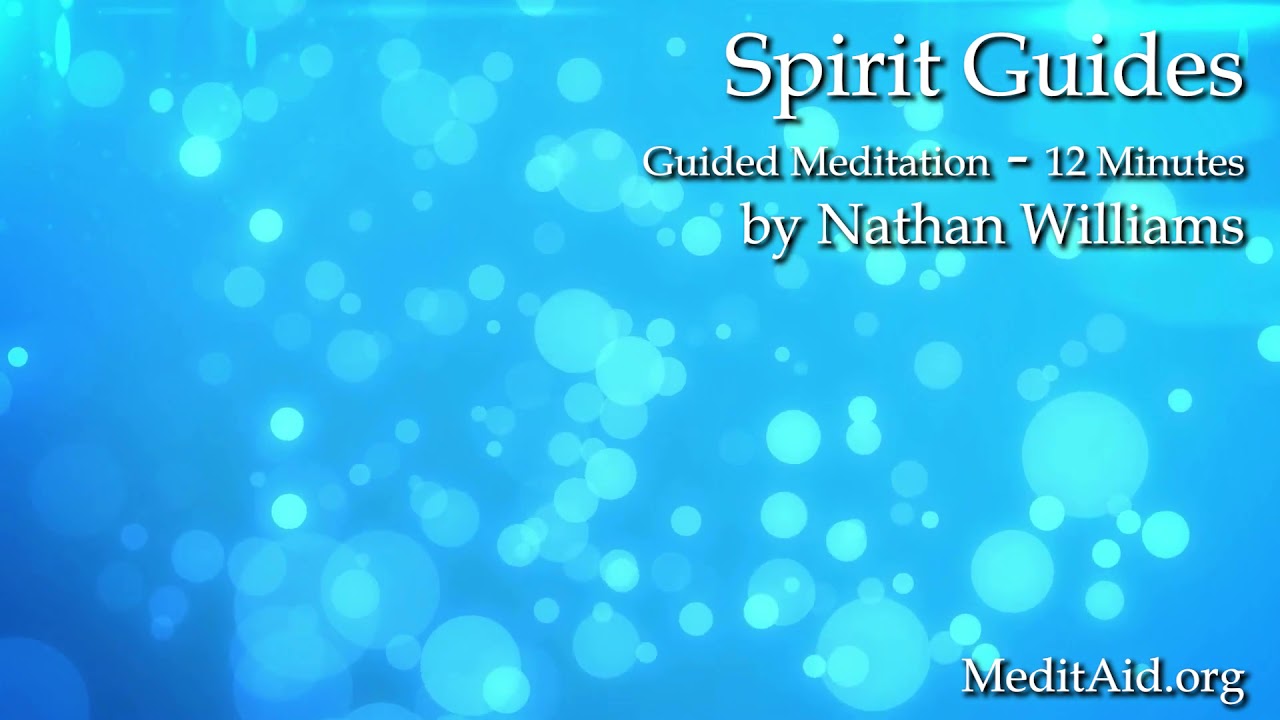Guided Meditation - Spirit Guides - 12 min. - YouTube
