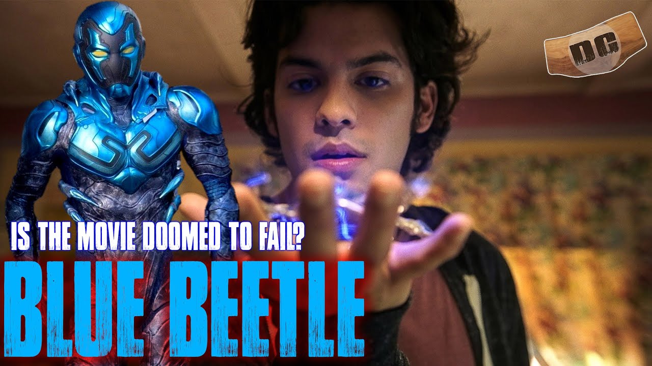 Blue Beetle DOOMED TO FAIL - YouTube