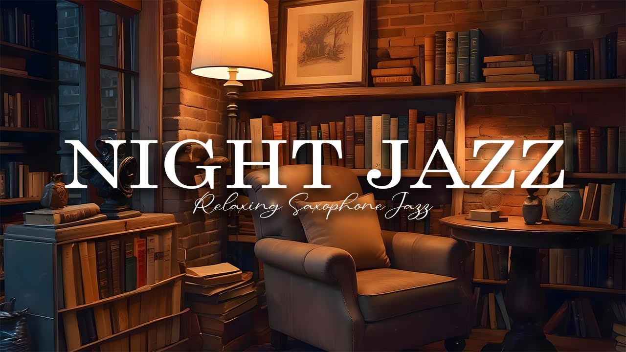 Night Jazz Saxophone Music in Cozy Reading Nook Ambience for Work ...