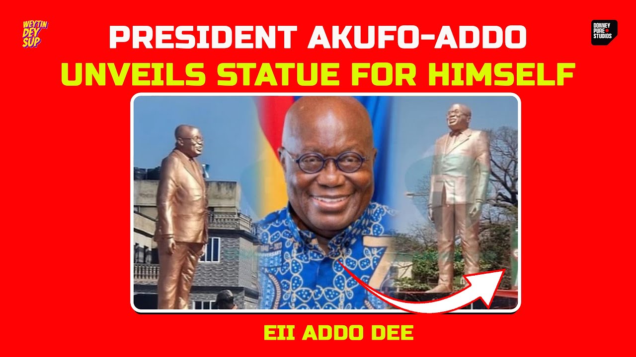 President Akufo-Addo Unveils Statue of Himself During Western Region ...
