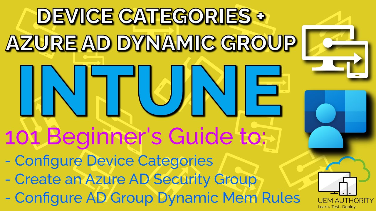 Setup Device Categories & Azure AD Dynamic Group in Microsoft Intune ...