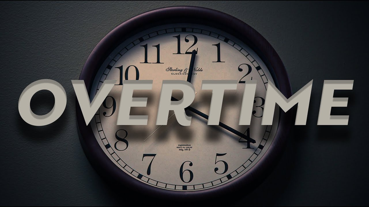 Overtime - YouTube