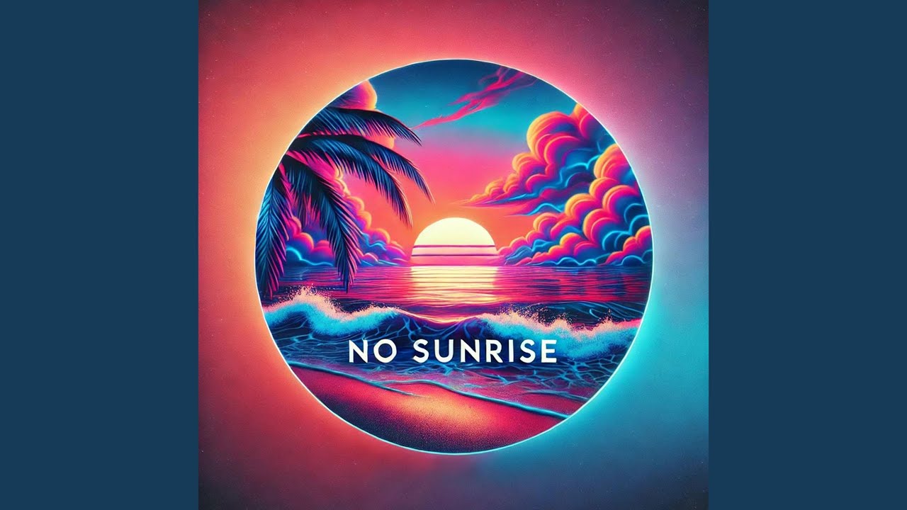 No Sunrise - YouTube