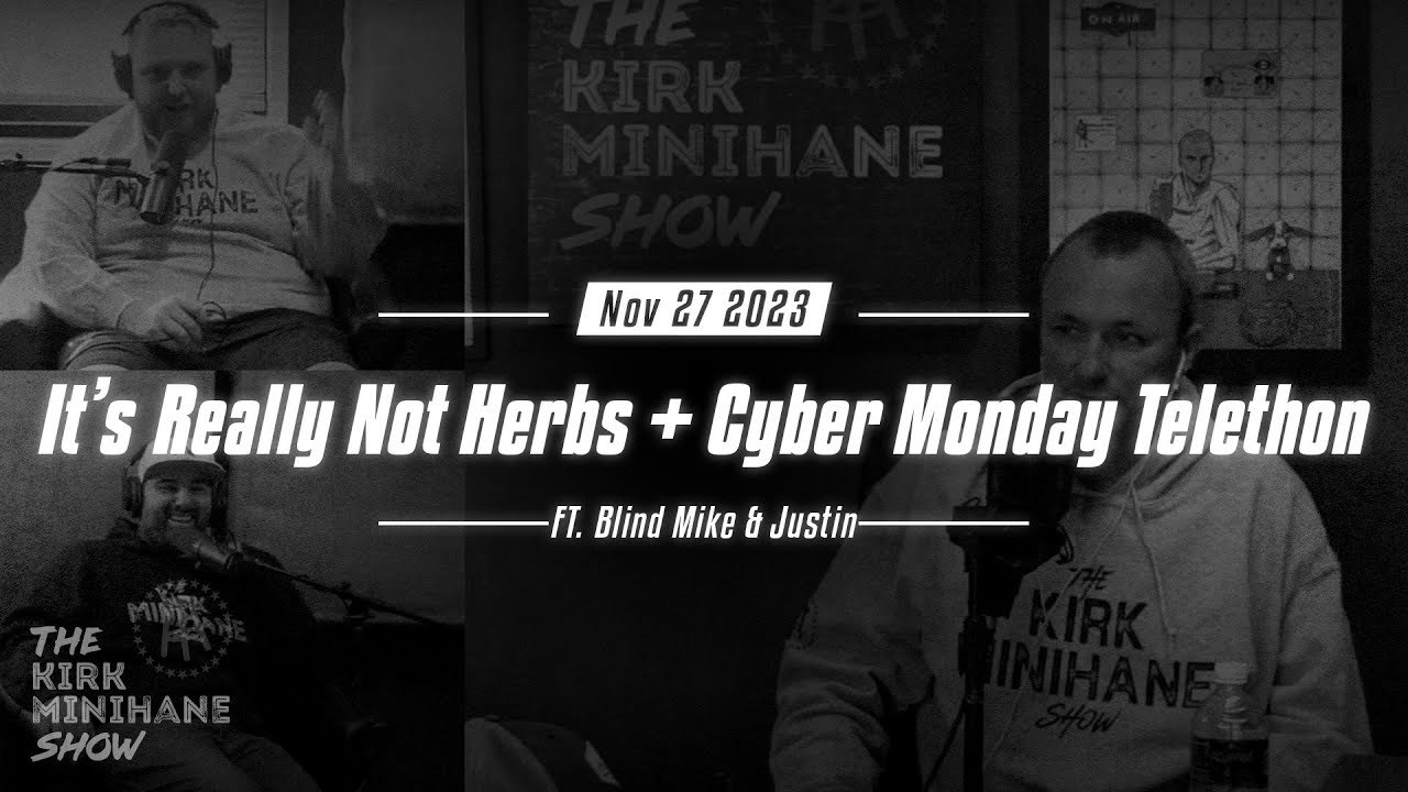 KMS LIVE I November 27, 2023 - It's Really Not Herbs + Cyber Monday ...