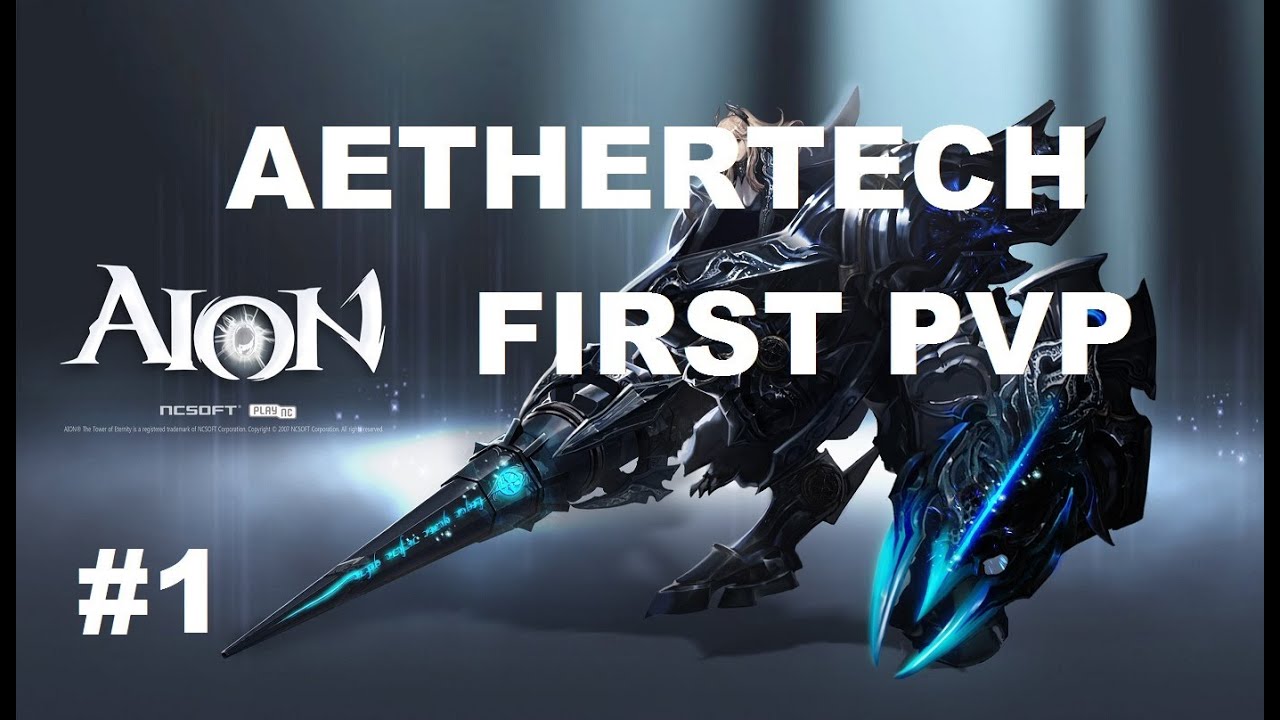 Aion 4.5 Aethertech DarkactionMKII First PVP #1 - YouTube