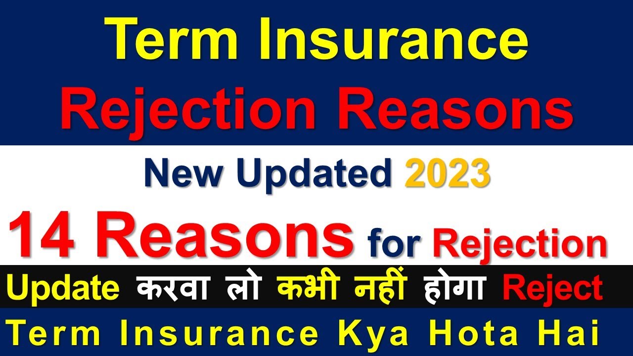 Term Insurance Rejection Reasons | Why Term Insurance Claim Gets Rejected | Term Insurance Kya ...